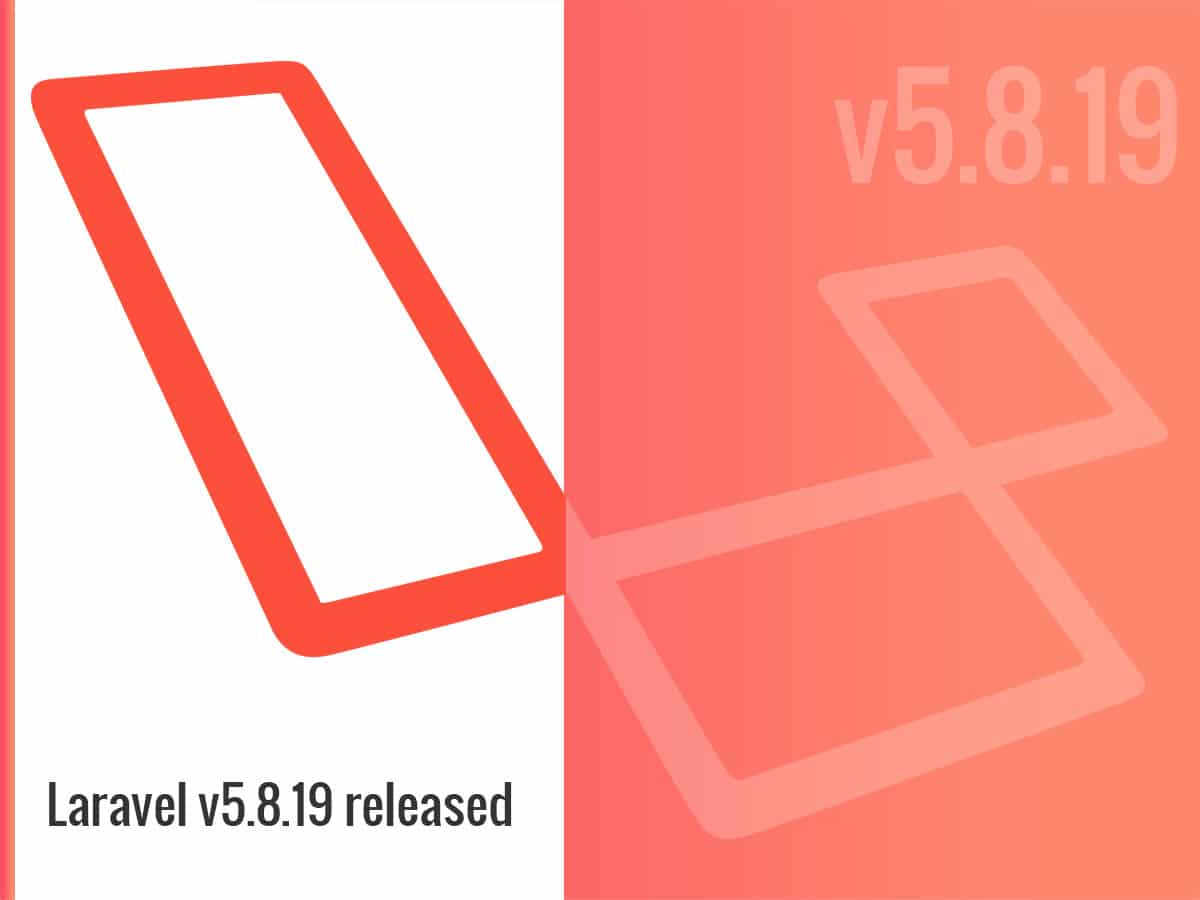 Laravel v5.8.19 Released - Skynet Technologies